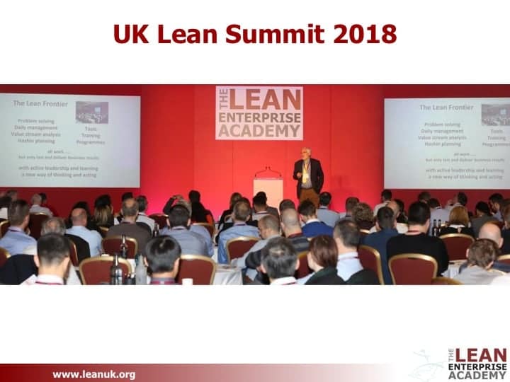 UK Lean Summit 2018 - Lean Enterprise Academy